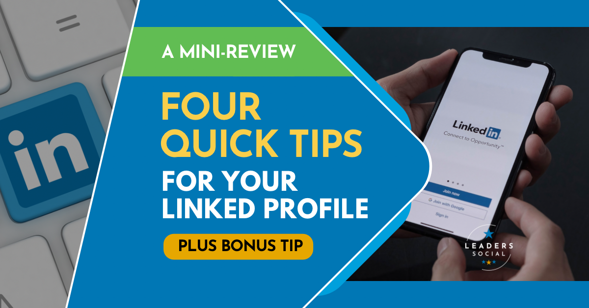 LinkedIn Profile Mini-Review | Leaders Social
